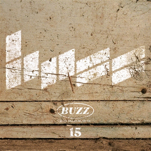 BUZZ | 버즈 | 2nd Mini Album : 15 – KPOP MUSIC TOWN